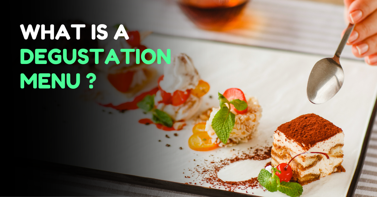 What is a Degustation Menu?